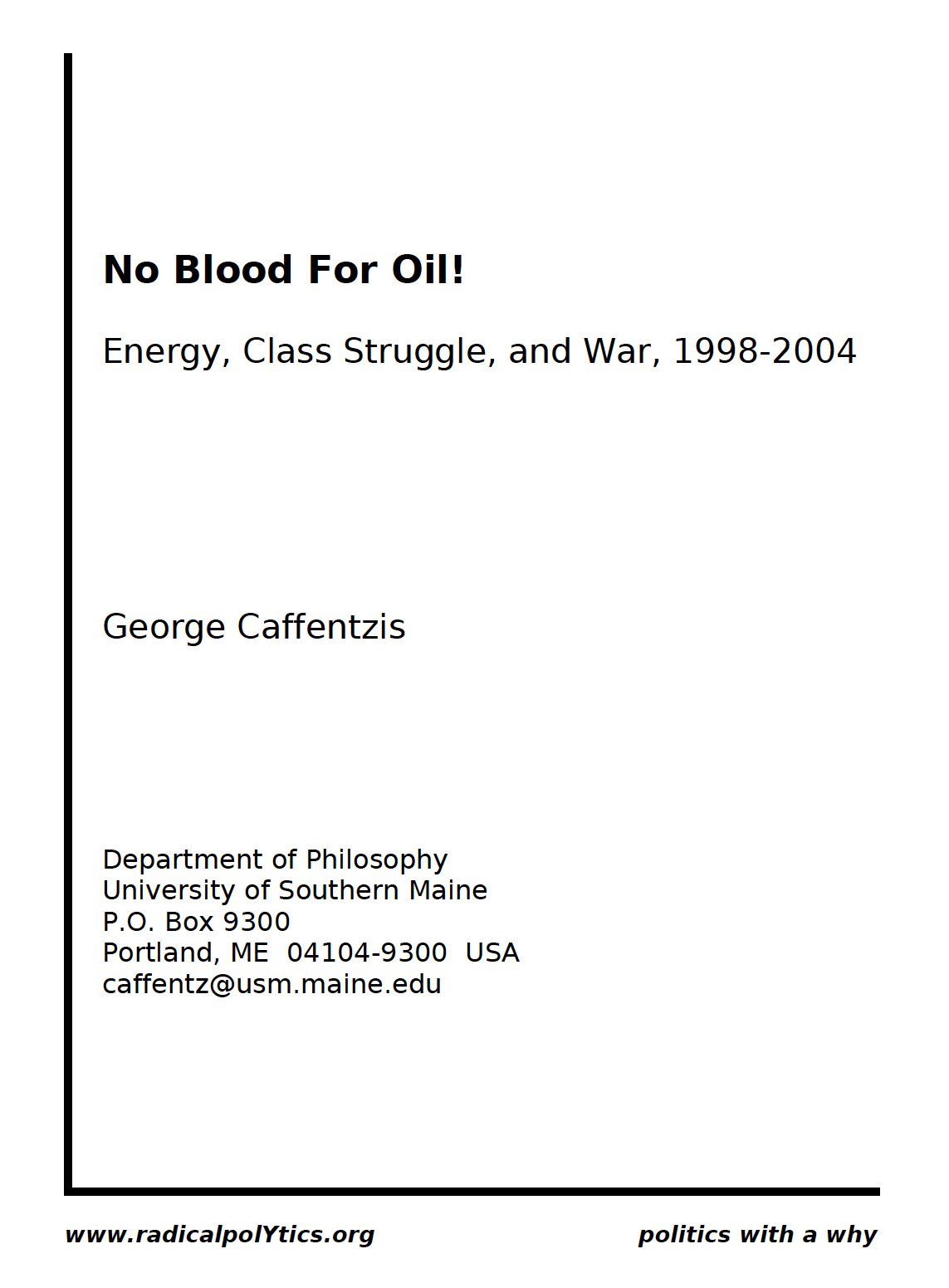 No Blood For Oil: Energy, Class Struggle, and War, 1998-2004 - George Caffentzis | libcom.org
